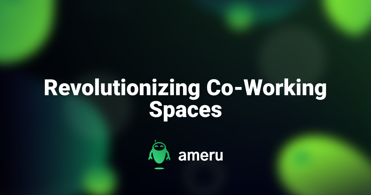 Revolutionizing Co-Working Spaces | Ameru - Revolutionizing Waste ...